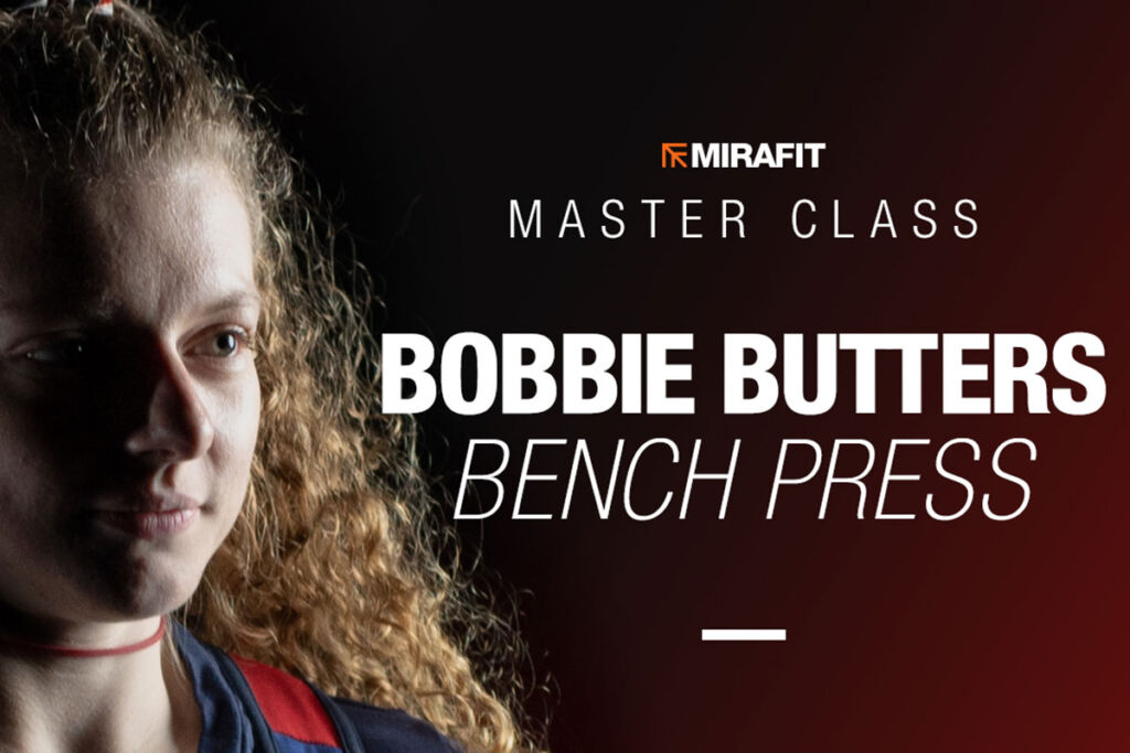 Bobbie Butters' Bench Press Masterclass | Mirafit