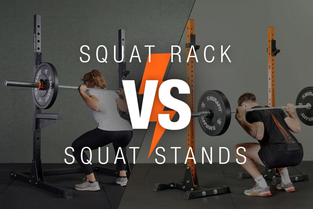 Squat Rack vs Squat Stands | Mirafit